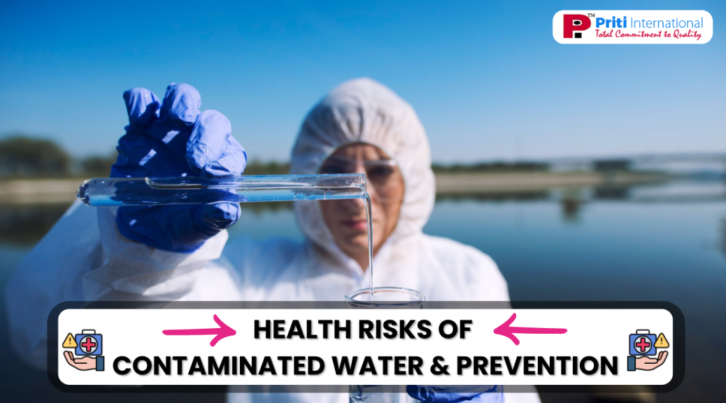 Health Risks of Contaminated Water & Prevention - Priti International